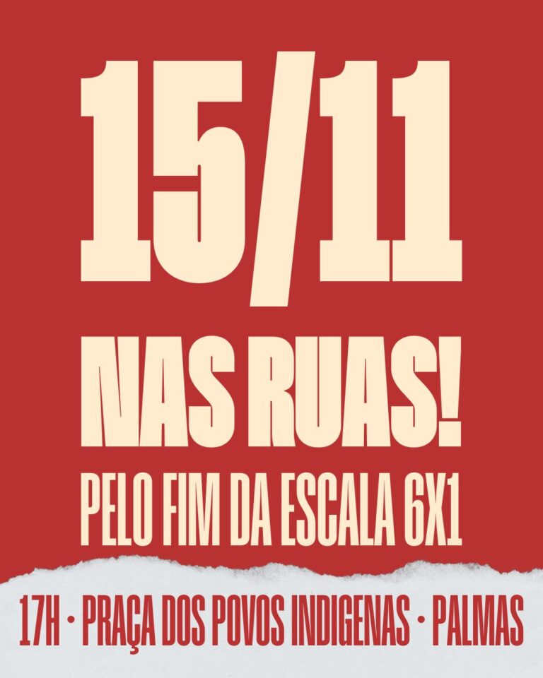 Tocantinenses realizam manifestação pelo fim da escala 6x1 nesta sexta ...