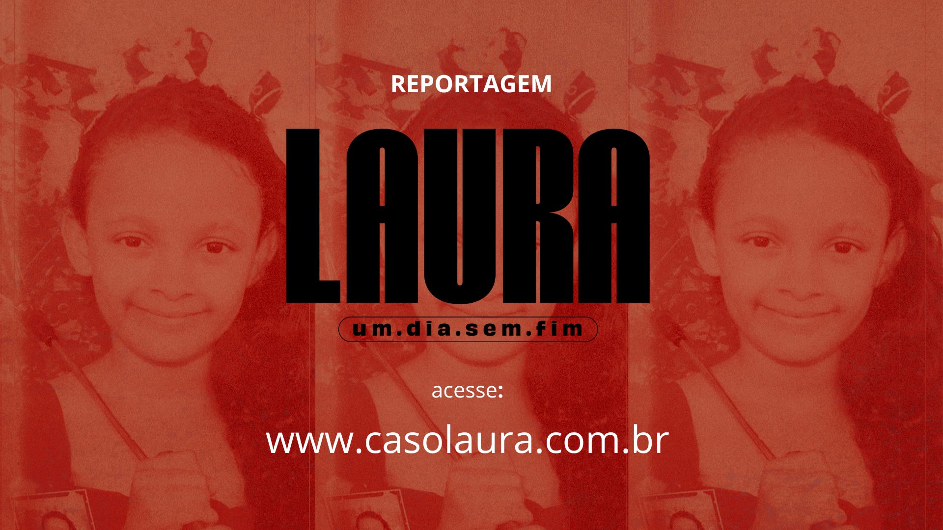 Caso Laura Vitória é relembrado em grande reportagem independente de Rafael Miranda - Jornal ...